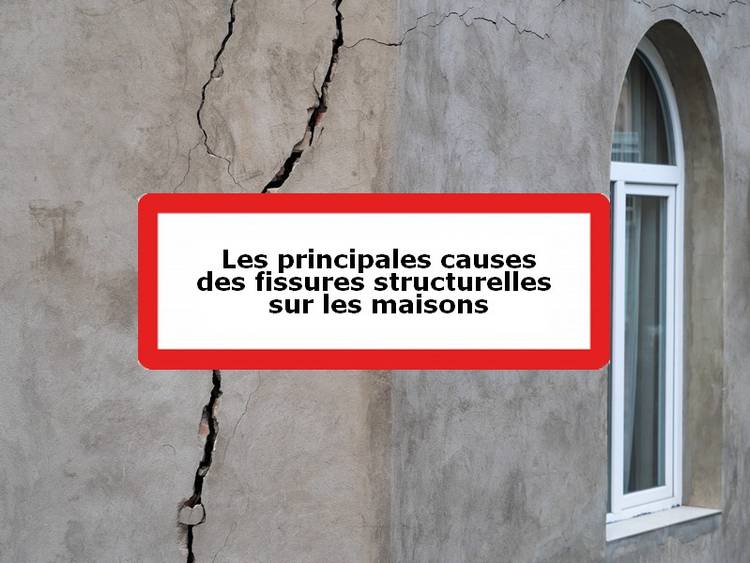 Maison ou logement - les principales causes des fissures structurelles